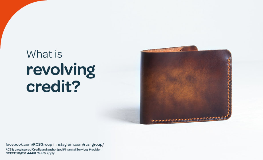 What is revolving credit? | RCS - RCS Group