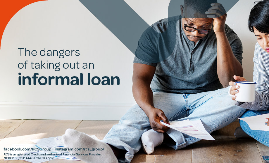 The dangers of taking out an informal loan - RCS Group