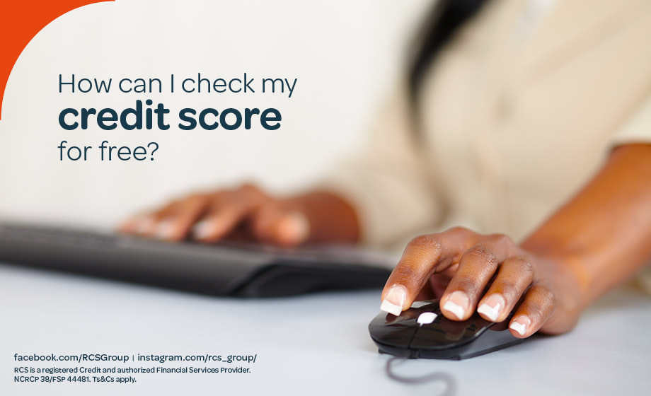 How can I check my credit score for free? - RCS Group