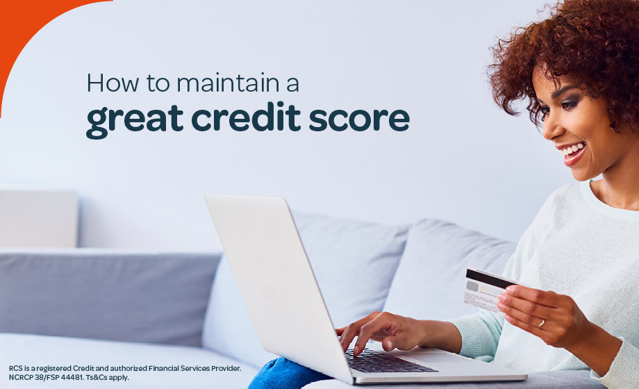 How to maintain a great credit score | RCS - RCS Group