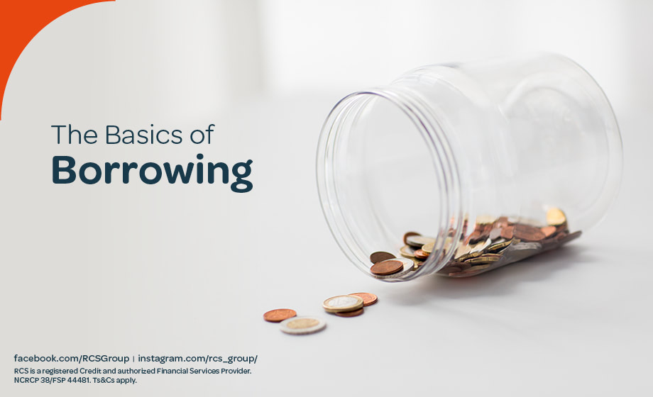 The basics of borrowing money in South Africa - RCS Group