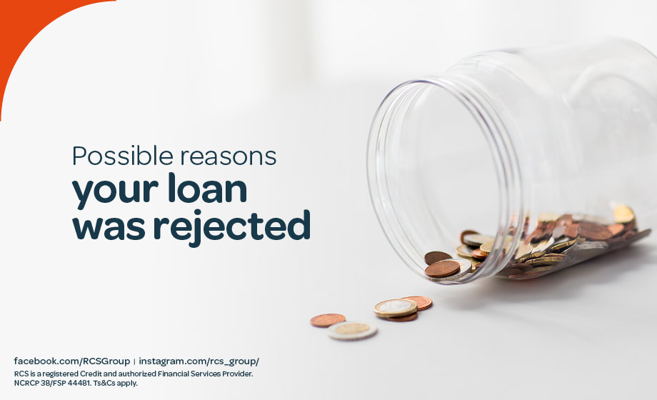 Possible reasons your loan was rejected | RCS - RCS Group