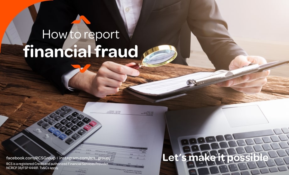 How To Report Financial Fraud - RCS Group